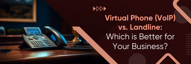 Virtual Phone (VoIP) vs. Landline: Which is Better?